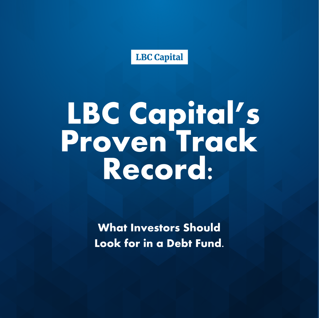 LBC Capital Income Fund, LLC’s Proven Track Record: What Investors ...